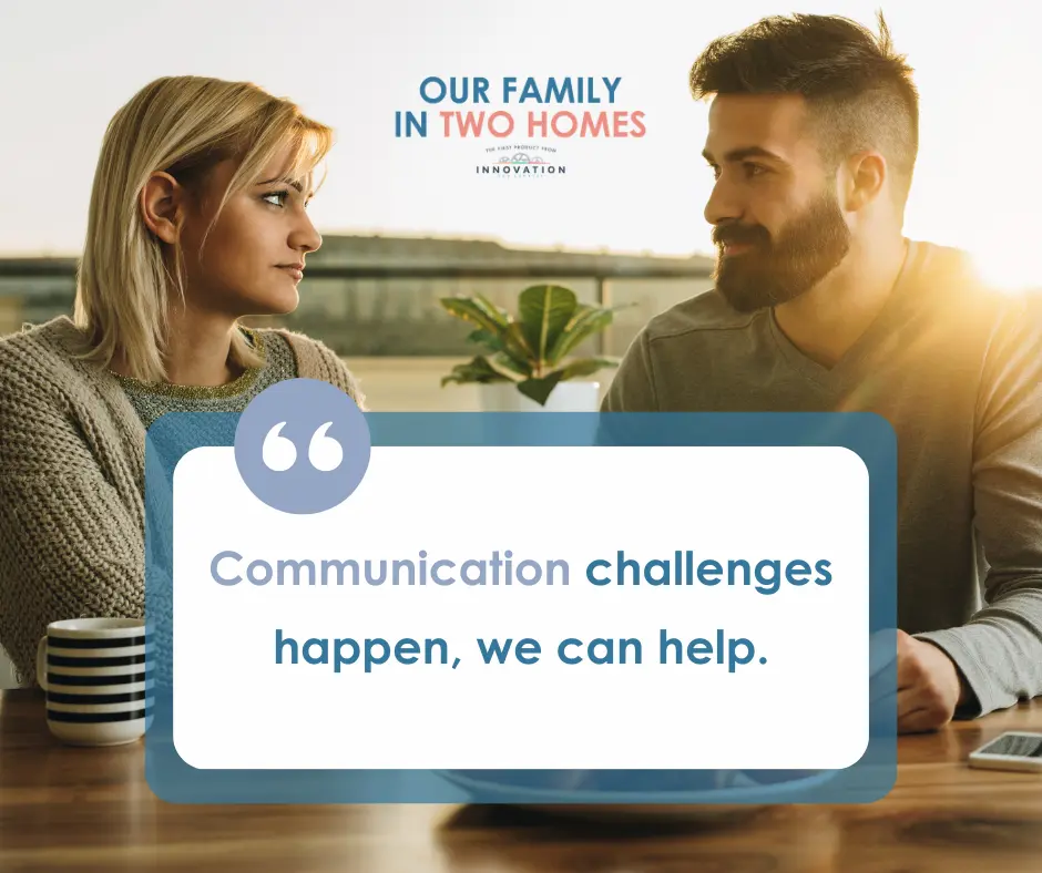 Overcoming Communication Challenges with Our Family in 2 Homes ...